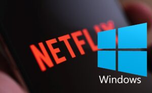 Como baixar filmes e séries da Netflix no Windows para assistir offline