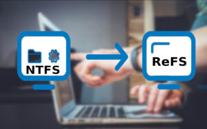 How to migrate your files from NTFS to ReFS without losing data