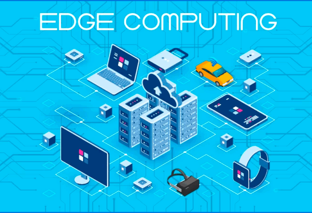 Edge Computing: Qué es, ventajas y su futuro inminente
