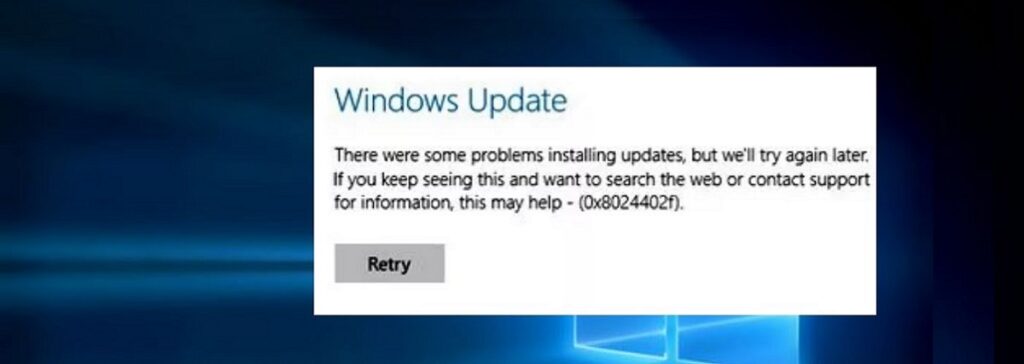 Error 0x8024402f in Windows Update: How to fix it without reinstalling the entire system