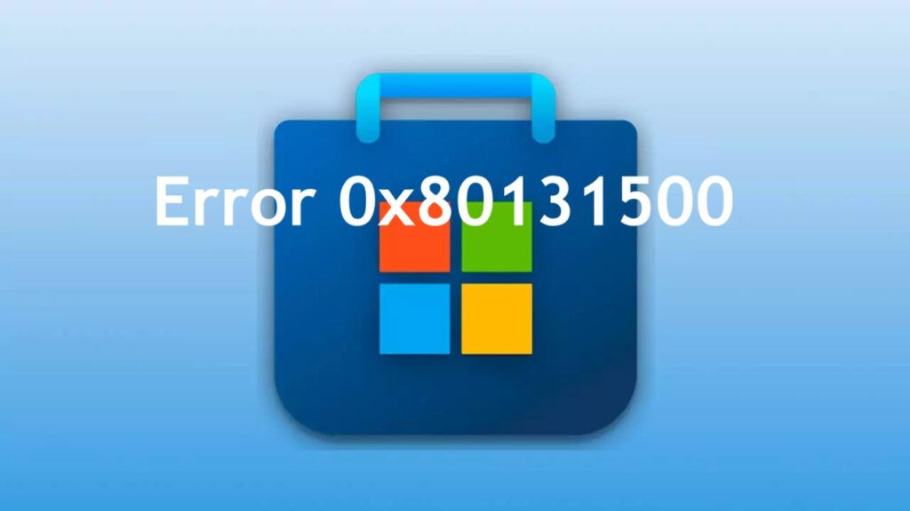 Solusi untuk kesalahan 0x80131500 di Microsoft Store